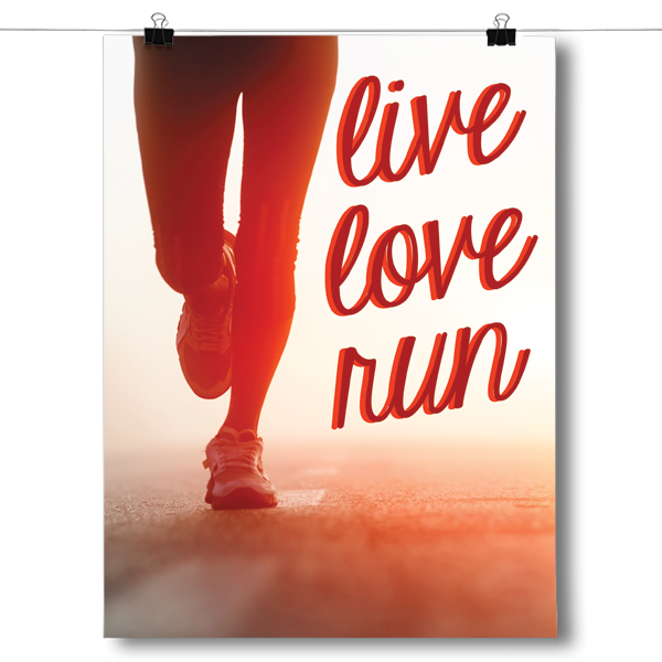 Live Love Run – InspiredPosters