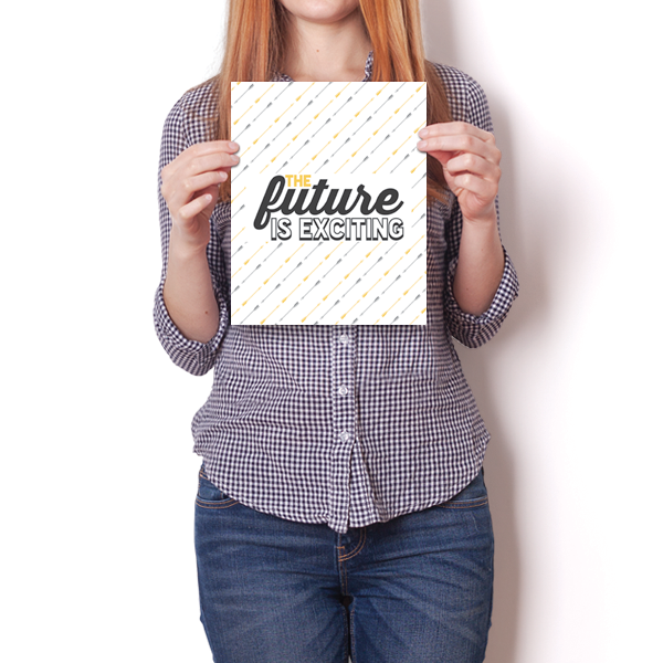 The Future Is Exciting – InspiredPosters